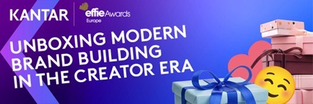 Unboxing modern brand building in the creator era: Lessons from Effie ...